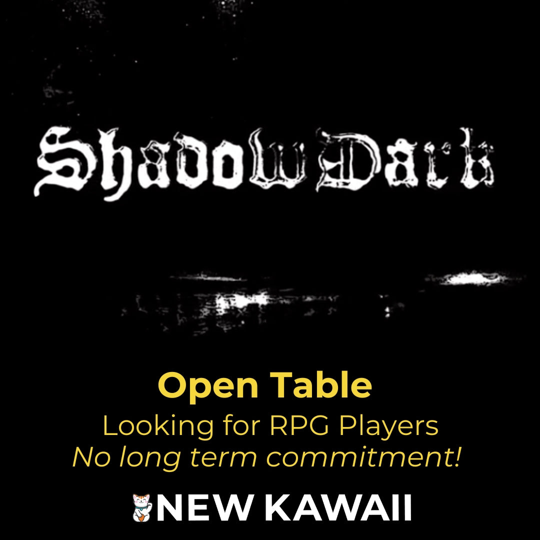 ShadowDark RPG Open Table – New Kawaii